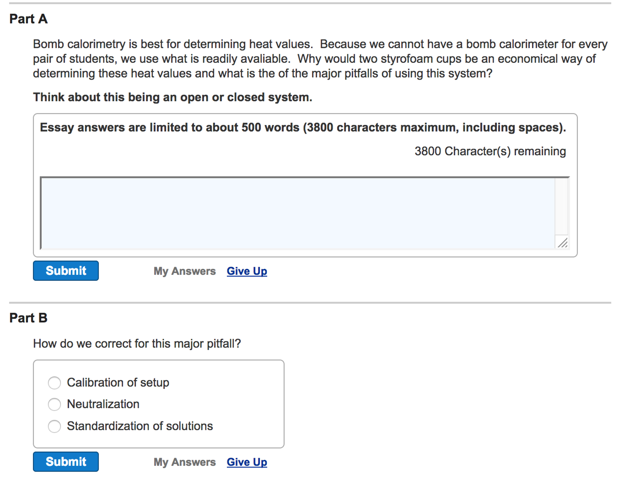 Solved Bomb calorimetry is best for determining heat values. | Chegg.com