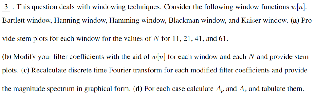 Solved 3: This question deals with windowing techniques. | Chegg.com