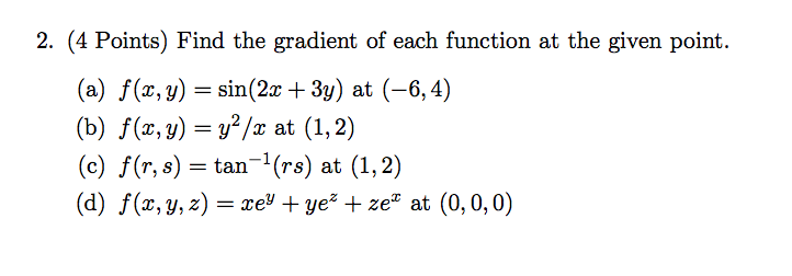 Solved Find the gradient of each function at the given | Chegg.com
