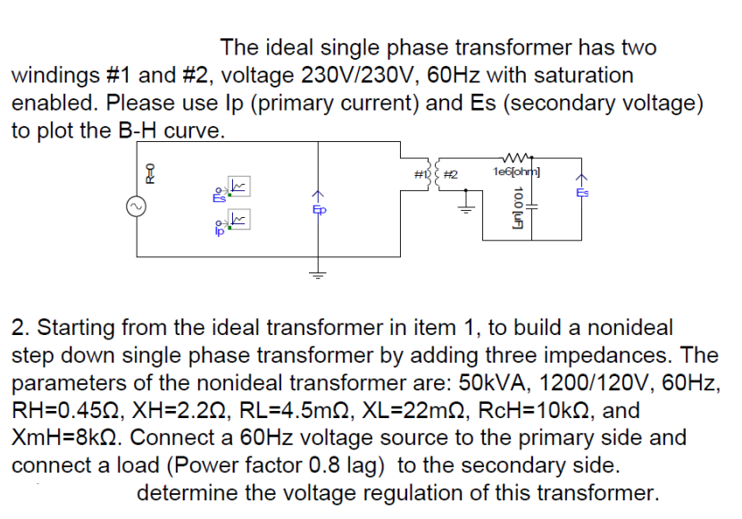 Solved The ideal single phase transformer has two windings | Chegg.com