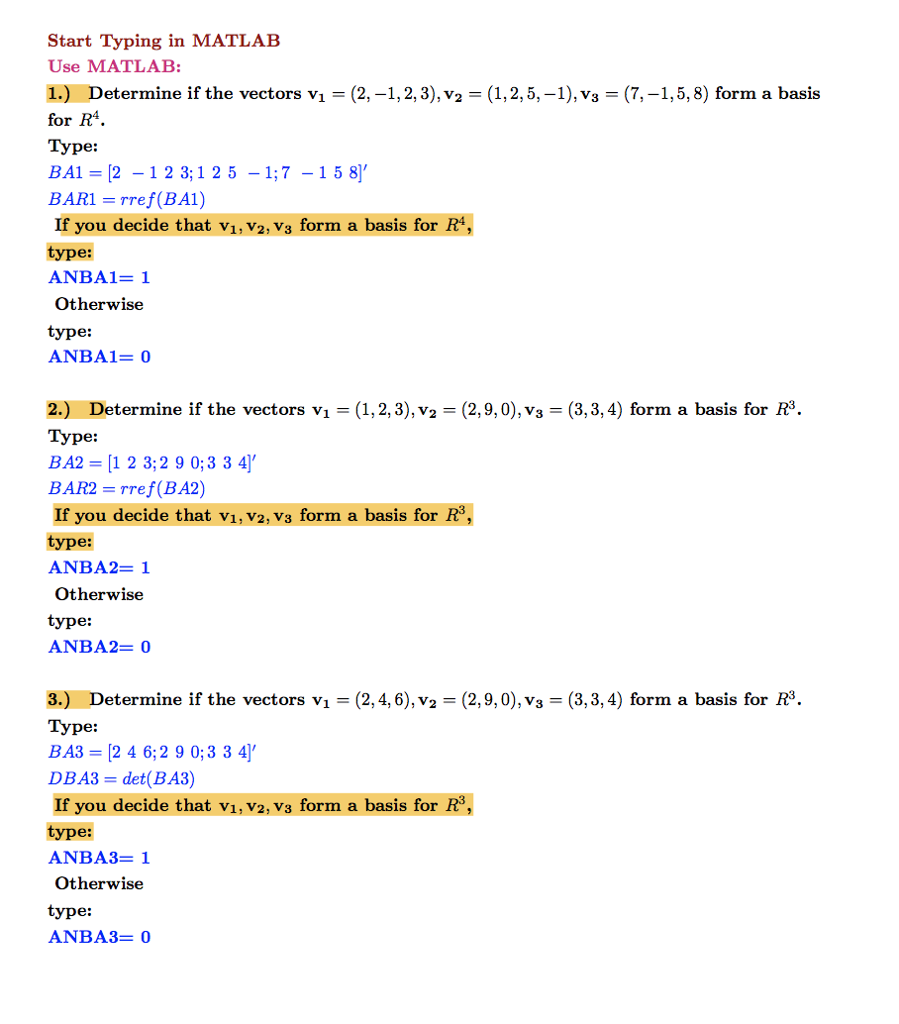 Start Typing in MATLAB Use MATLAB: 1.) Determine if | Chegg.com