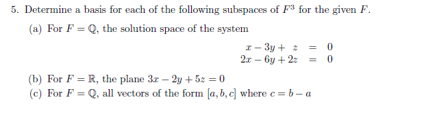 Solved Determine a basis for each of the following subspaces | Chegg.com