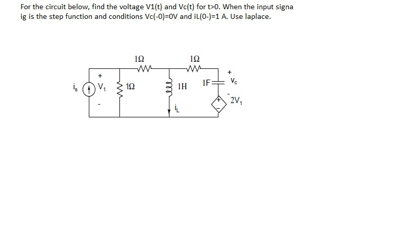Solved For the circuit below, find the voltage Vl(t) and | Chegg.com