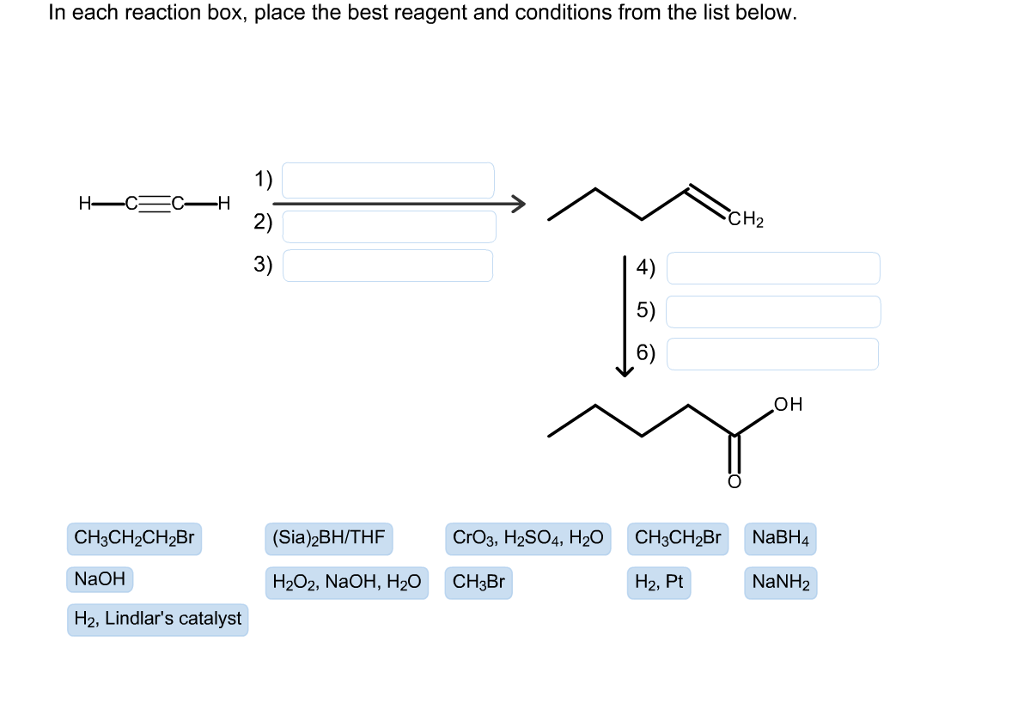Solved In each reaction box, place the best reagent and | Chegg.com