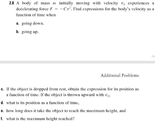 Solved A body of mass m initially moving with velocity v_0 | Chegg.com