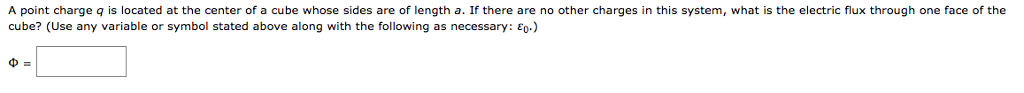 Solved A point charge q is located at the center of a cube | Chegg.com