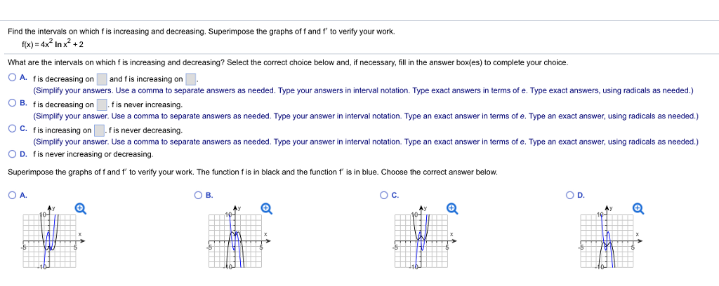 Solved Find the intervals on which f is increasing and | Chegg.com
