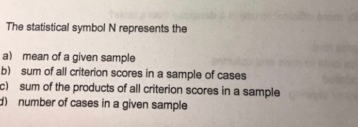 Solved The statistical symbol N represents the a) mean of a | Chegg.com