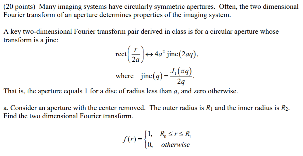 (20 points) Many imaging systems have circularly | Chegg.com
