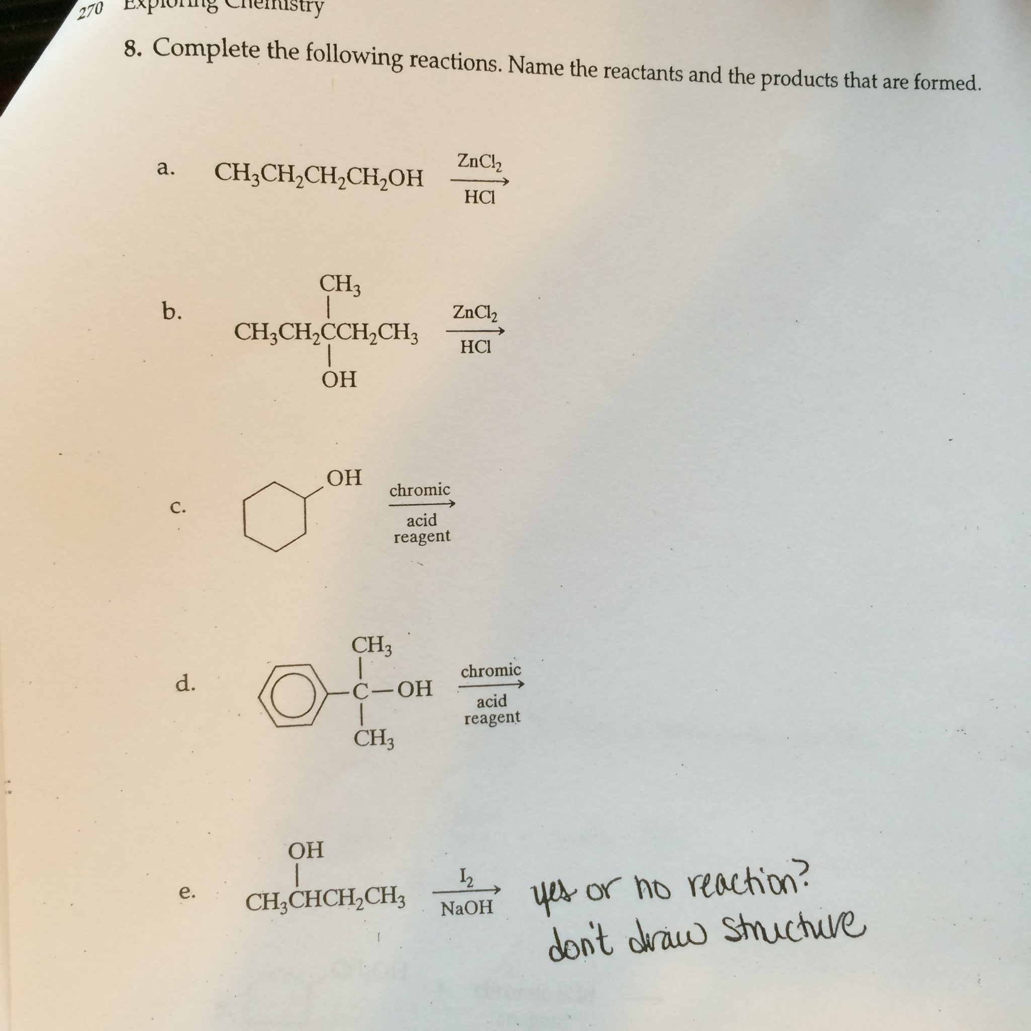 Solved 8. Complete the following reactions. Name the | Chegg.com