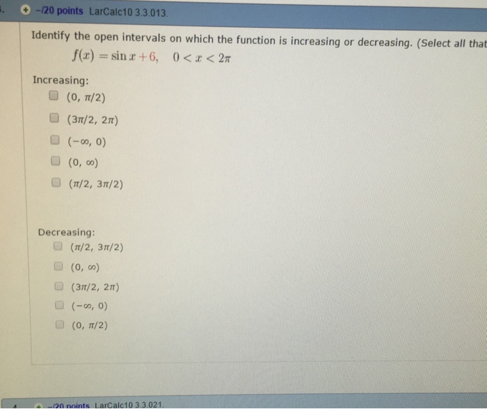 Solved Identify the open intervals on which the function is | Chegg.com