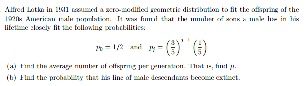 Solved Alfred Lotka in 1931 assumed a zero-modified | Chegg.com