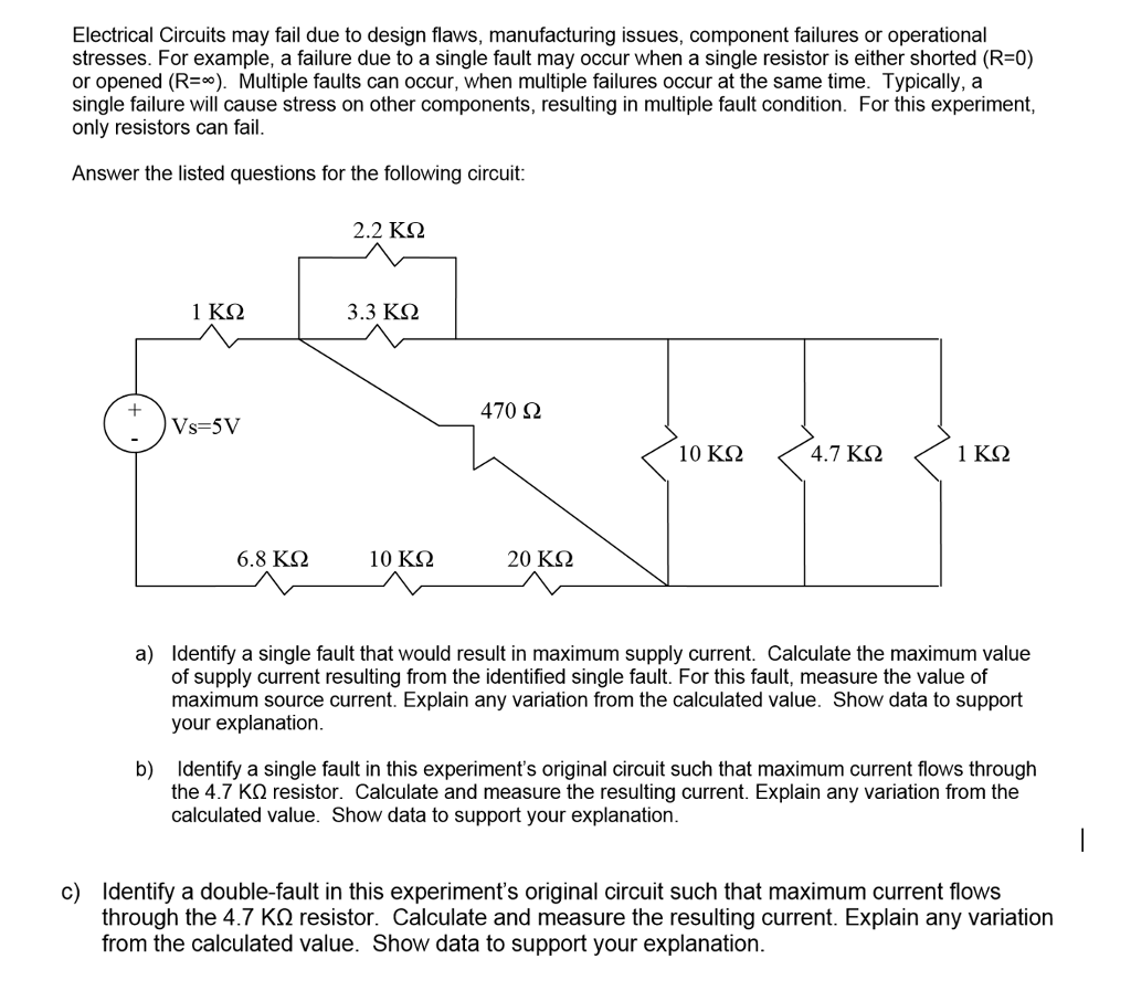 Solved Electrical Circuits may fail due to design flaws, | Chegg.com