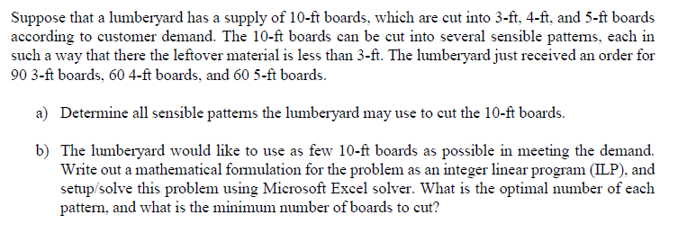 Solved Suppose that a lumberyard has a supply of 10-ft | Chegg.com