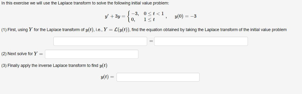 Solved In this exercise we will use the Laplace transform to | Chegg.com