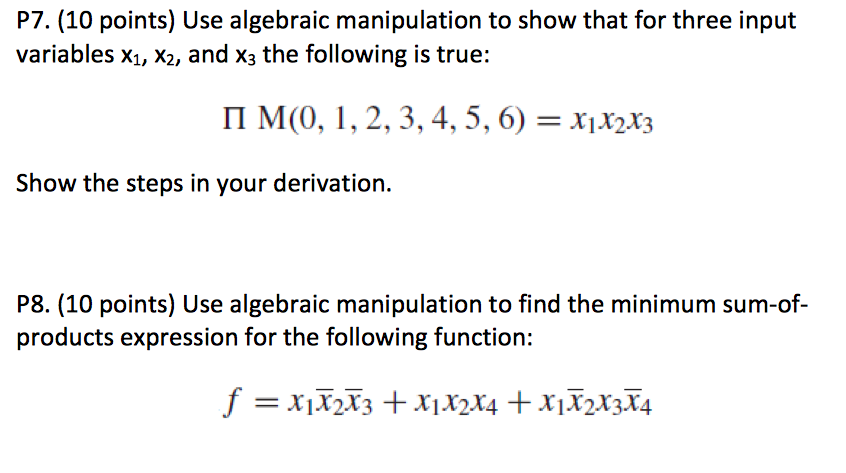 P7. (10 points) Use algebraic manipulation to show | Chegg.com