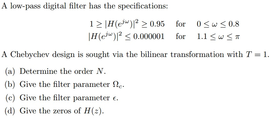 Solved A low-pass digital filter has the specifications: 1 | Chegg.com