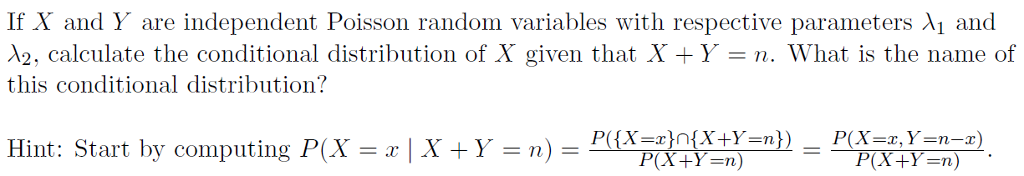 Solved If X and Y are independent Poisson random variables | Chegg.com