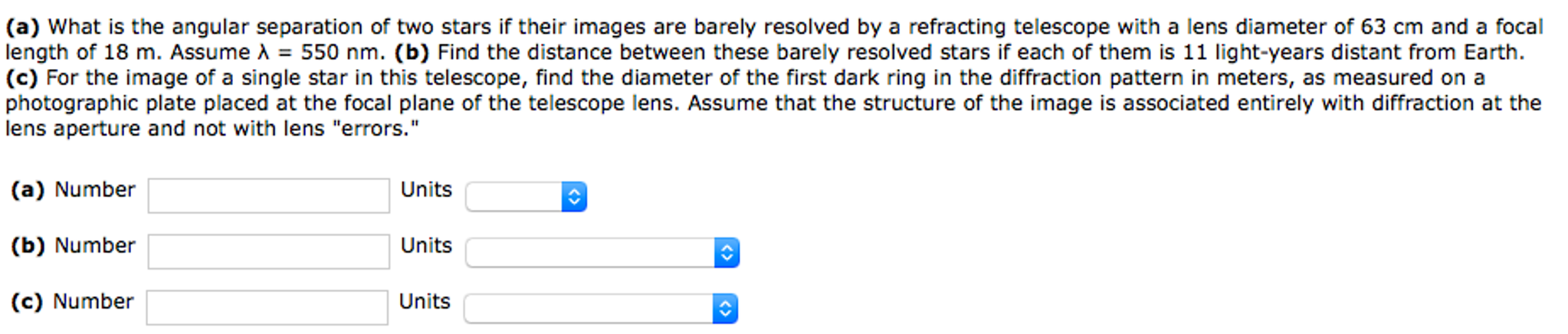 Solved (a) What is the angular separation of two stars if | Chegg.com