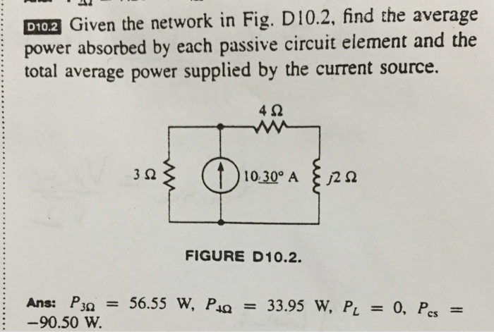 Solved Given the network in Fig. D10.2, find the average | Chegg.com