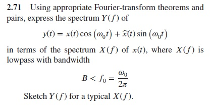Solved Using appropriate Fourier-transform theorems and | Chegg.com
