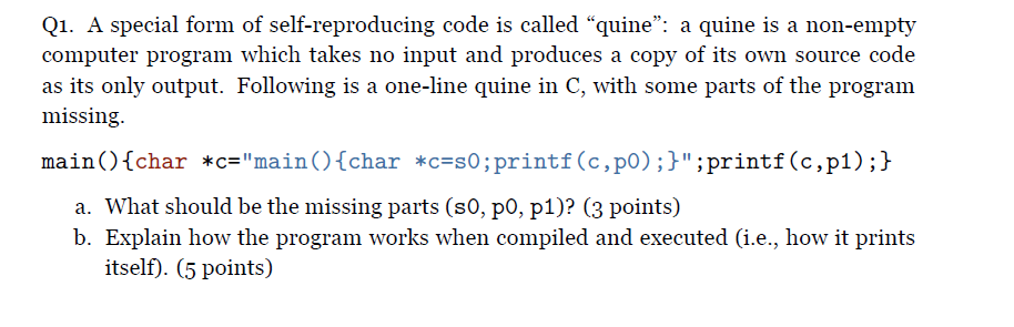 Solved QL A special form of self-reproducing code is called | Chegg.com