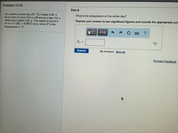 Solved On a warm summer day (33 degree C), it takes 4.90 s | Chegg.com