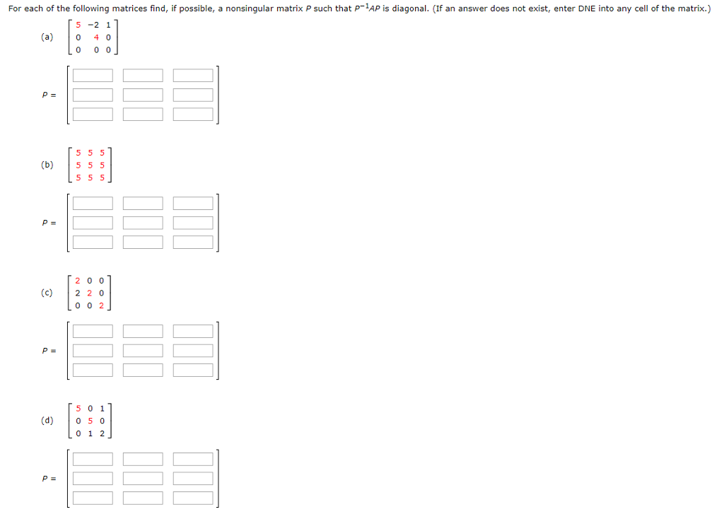 Solved For each of the following matrices find, if possible, | Chegg.com