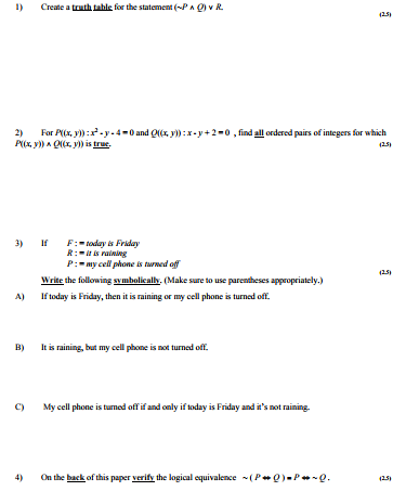 Solved Create a truth table for the statement (~P Q) R. | Chegg.com