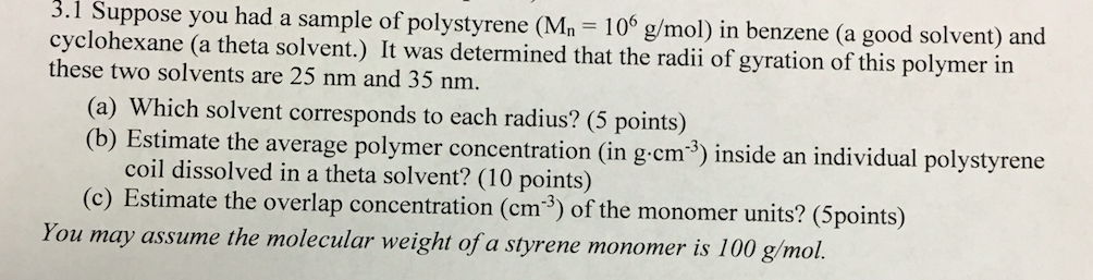 Solved 3.1 Suppose you had a sample of polystyrene (Mn 10% | Chegg.com