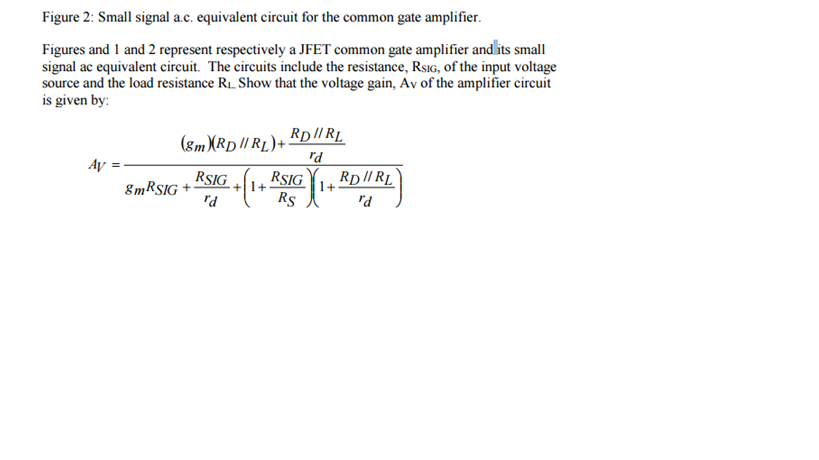 Solved RD C2 Vo Rs RG CG Figure1: Common gate JFET amplifier | Chegg.com
