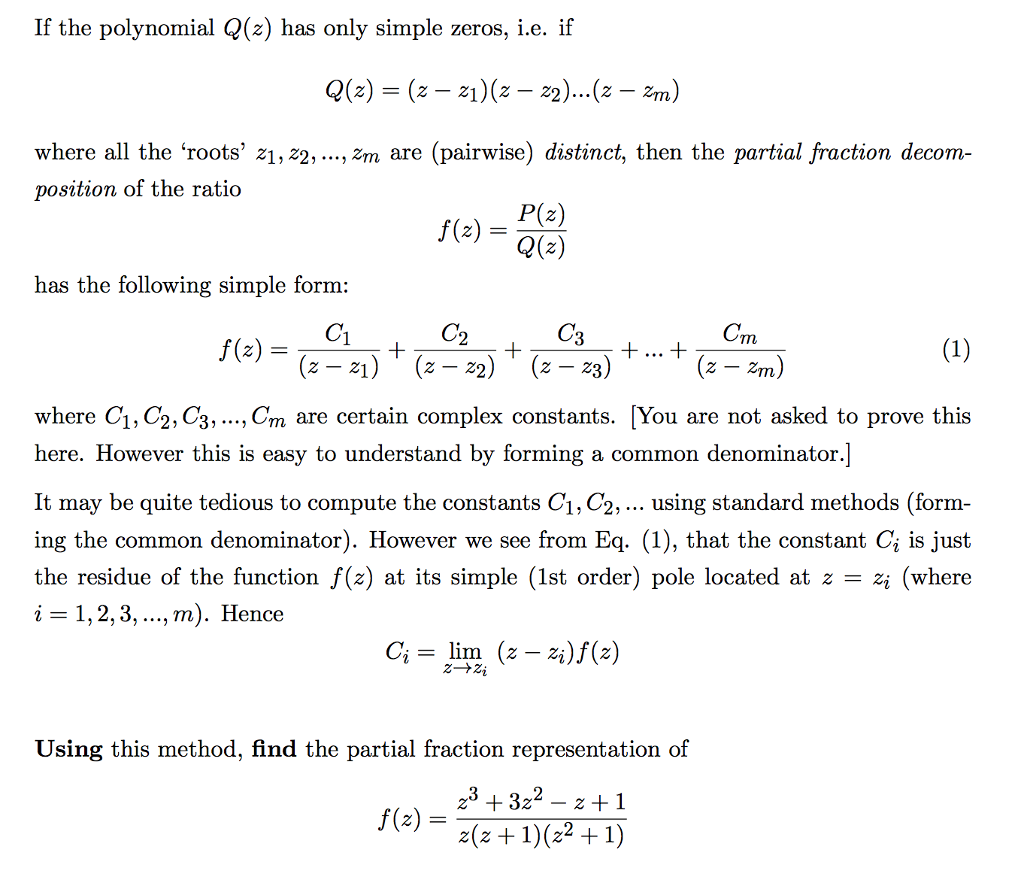 Solved If the polynomial Q(z) has only simple zeros, i.e. if | Chegg.com