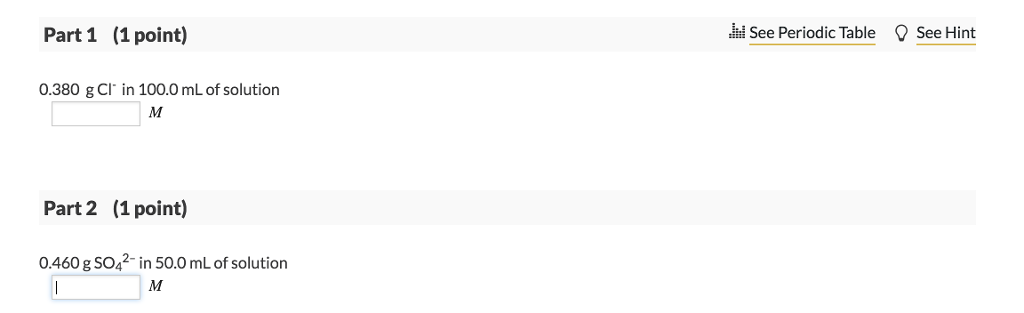 Solved Part 1 (1 point) See Periodic Table See Hint 0.380 g | Chegg.com