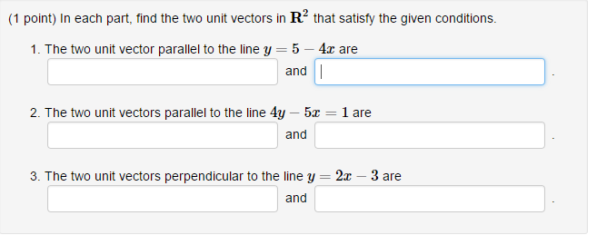Solved In each part, find the two unit vectors in R^2 that | Chegg.com