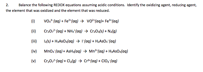 Solved Balance the following REDOX equations assuming acidic | Chegg.com