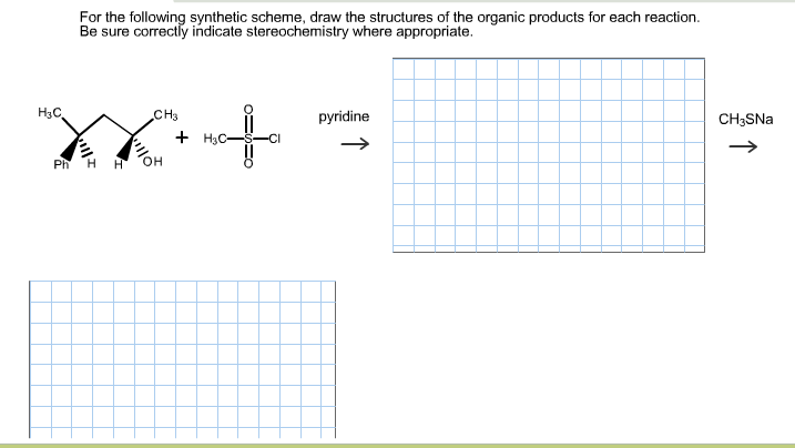 Solved For the following synthetic scheme, draw the | Chegg.com