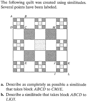Solved The following quilt was created using similitudes. | Chegg.com