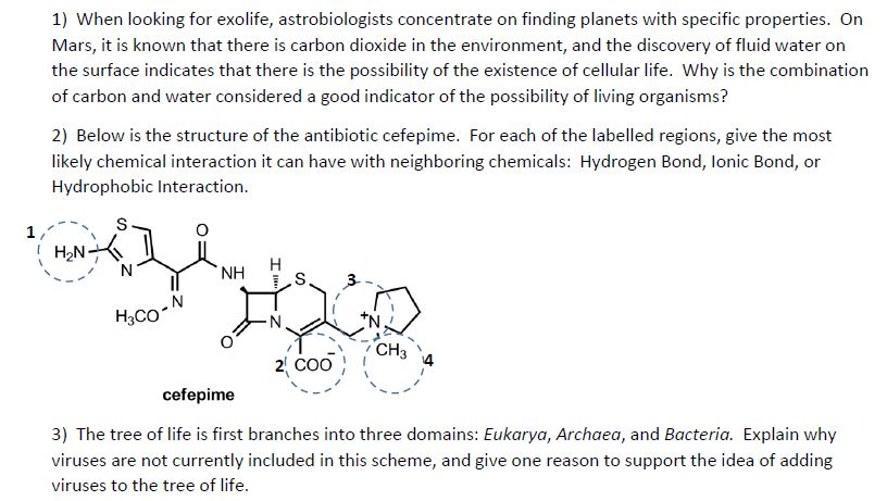 Solved 1) When looking for exolife, astrobiologists | Chegg.com
