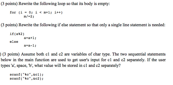 Solved 3 points) Rewrite the following loop so that its body | Chegg.com Solved 3 points) Rewrite the following loop so that its body | Chegg.com