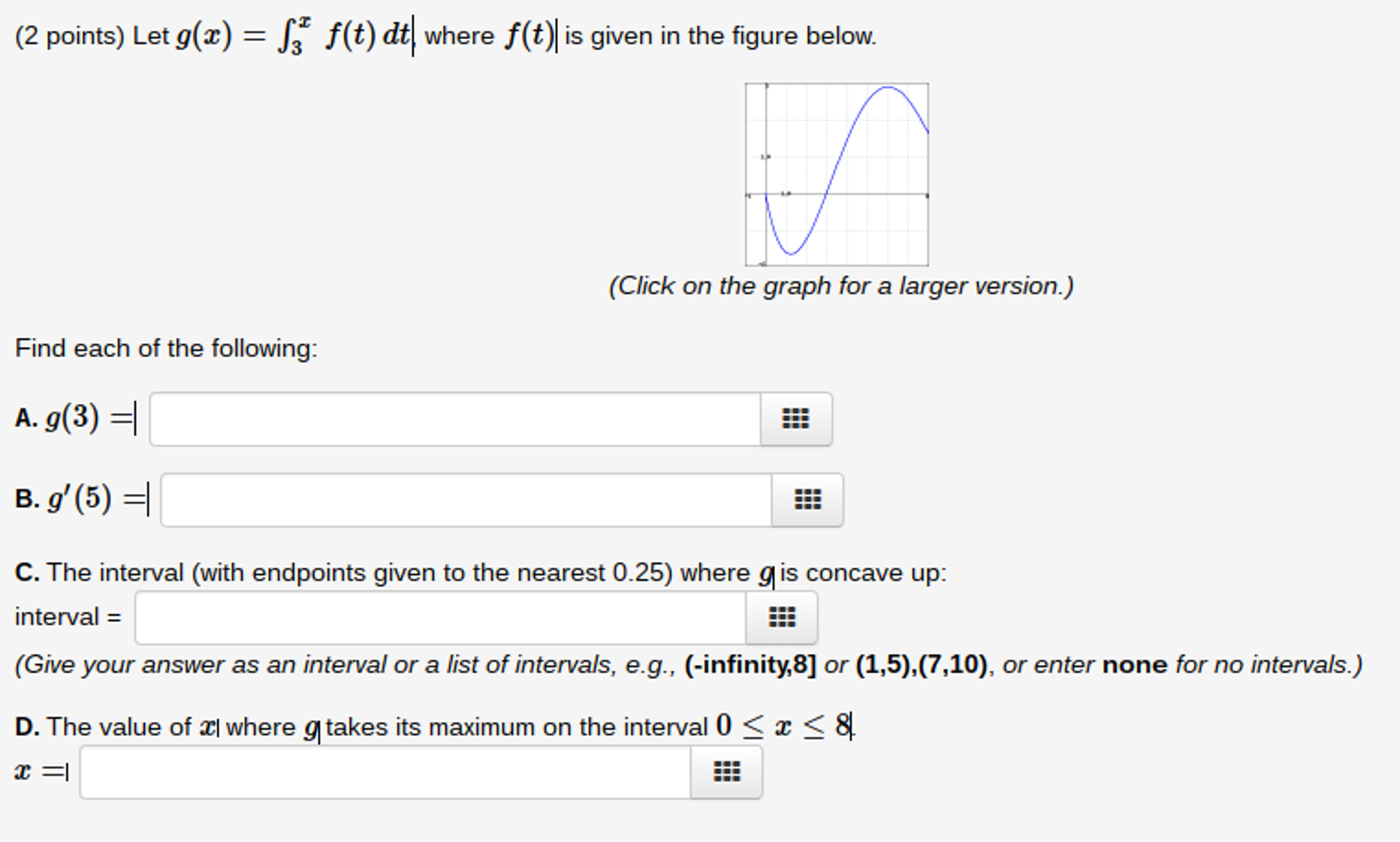 Solved Let g(x) = integral^x_3 f(t) dt| where f(t)| is given | Chegg.com
