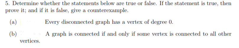 Solved 5. Determine whether the statements below are true or | Chegg.com