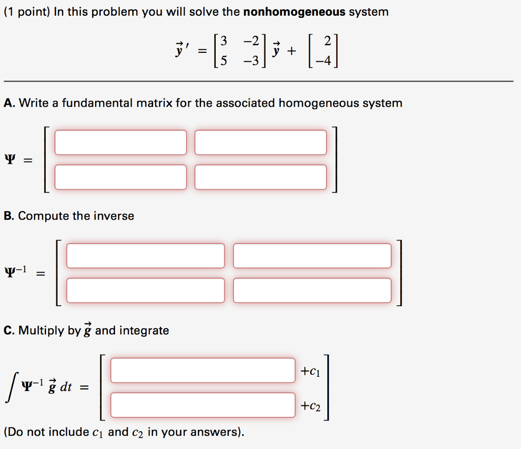 Solved (1 point) In this problem you will solve the | Chegg.com Solved (1 point) In this problem you will solve the | Chegg.com