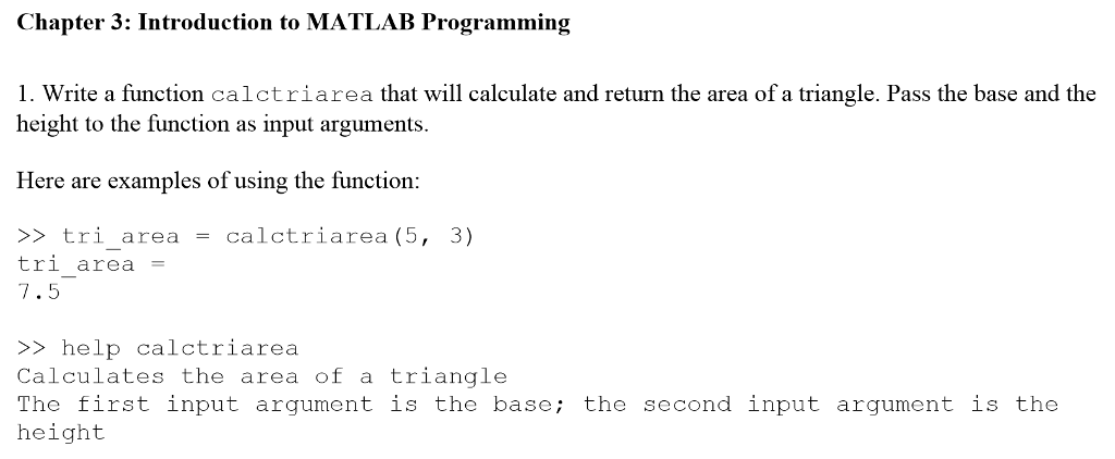 Solved Write a function calctriarea that will calculate and | Chegg.com