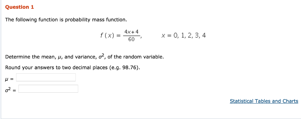 Solved Question 1 The following function is probability mass | Chegg.com