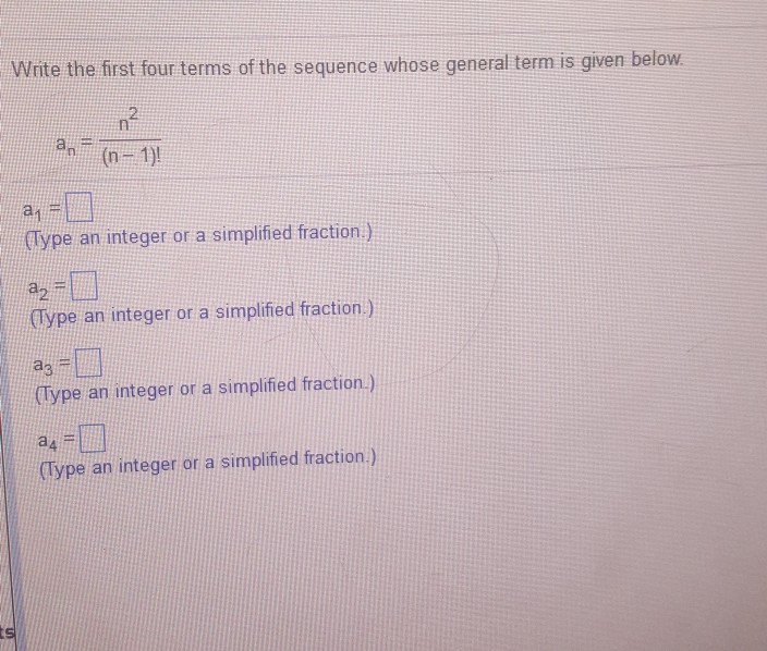 Solved Write the first four terms of the sequence whose | Chegg.com