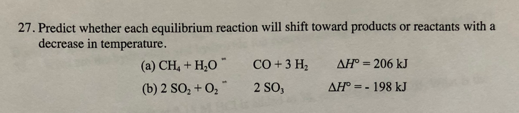 Solved 27. Predict whether each equilibrium reaction will | Chegg.com