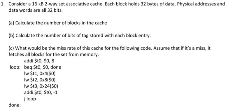Solved Consider a 16 kB 2-way set associative cache. Each | Chegg.com