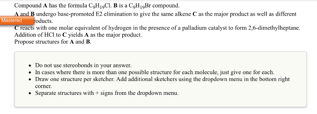 Solved Compound A has the formula C_9H_19Cl. B is a | Chegg.com