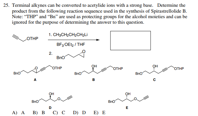 Solved 25. Terminal alkynes can be converted to acetylide | Chegg.com
