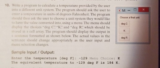 Solved 10. Write a program to calculate a temperature | Chegg.com
